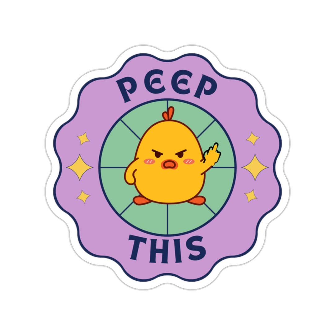 PEEP THIS Bumper Sticker, Laptop Stickers,chicken Stickers,animal ...