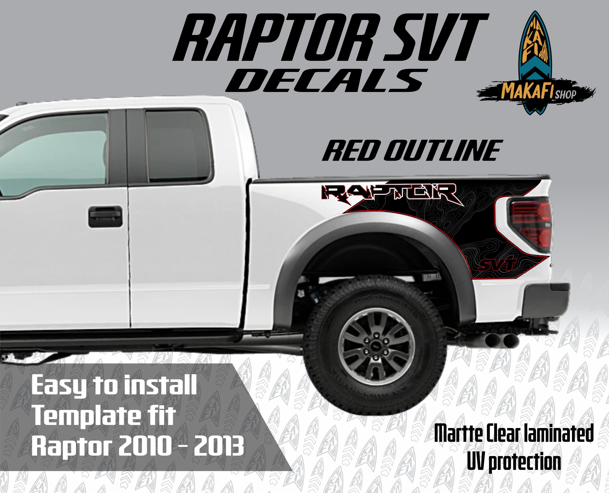 2010 - 2014 Ford Raptor SVT Decals - Topographic Desing off Road Matte ...