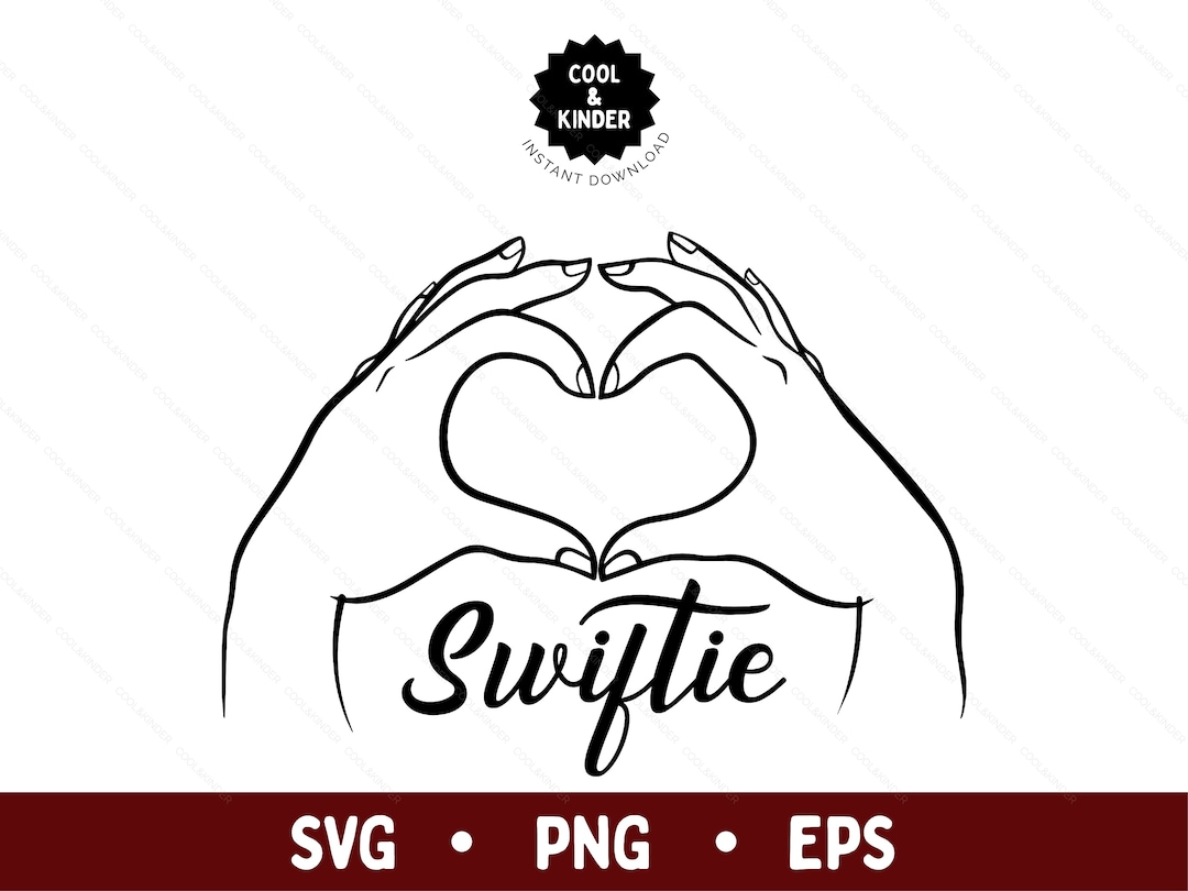 Swiftie Heart Hands SVG PNG EPS Swiftie Gift Taylor Swift Clipart ...