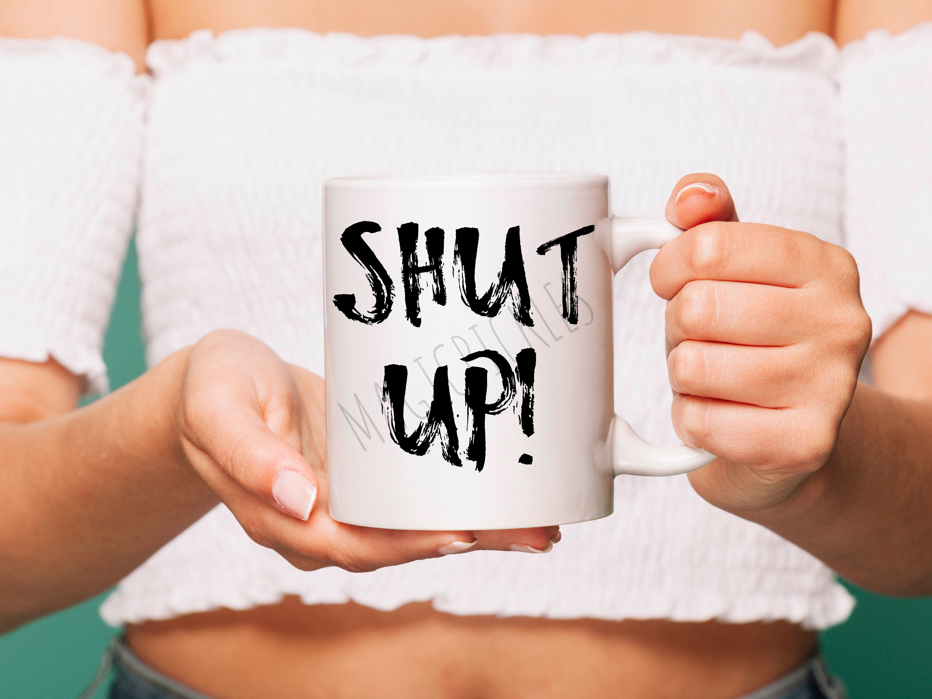 Shut up SVG PNG in Distressed Font, Adult Humor Svg, Funny Tshirt ...