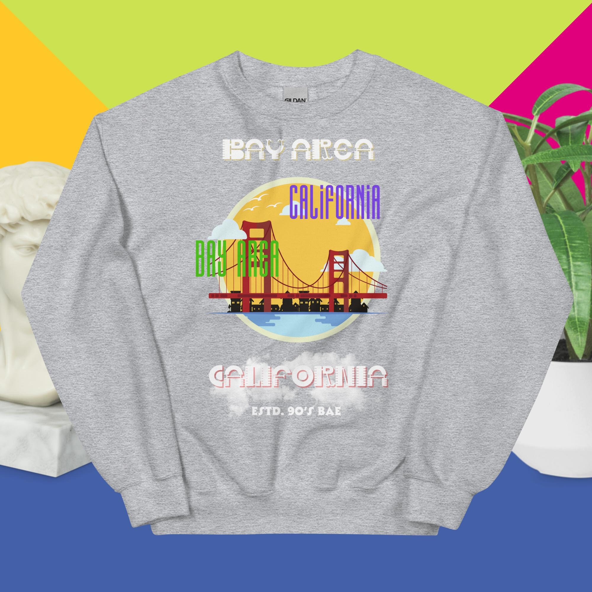 Bay Area California 90's Bae Unisex Sweatshirt - Etsy