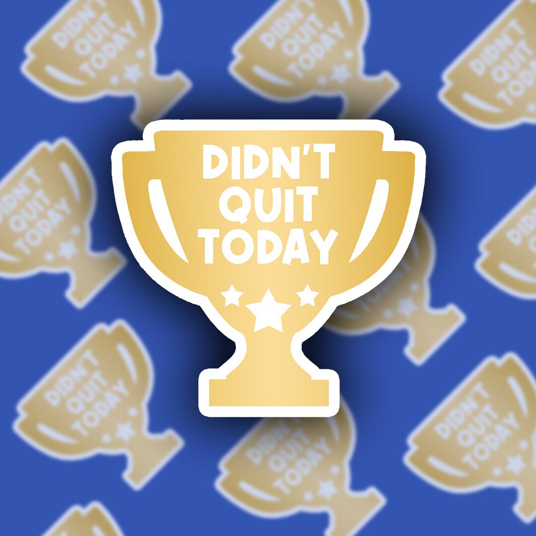 Trophy | I Didn't Quit Today | Award | Work | Business | Office ...