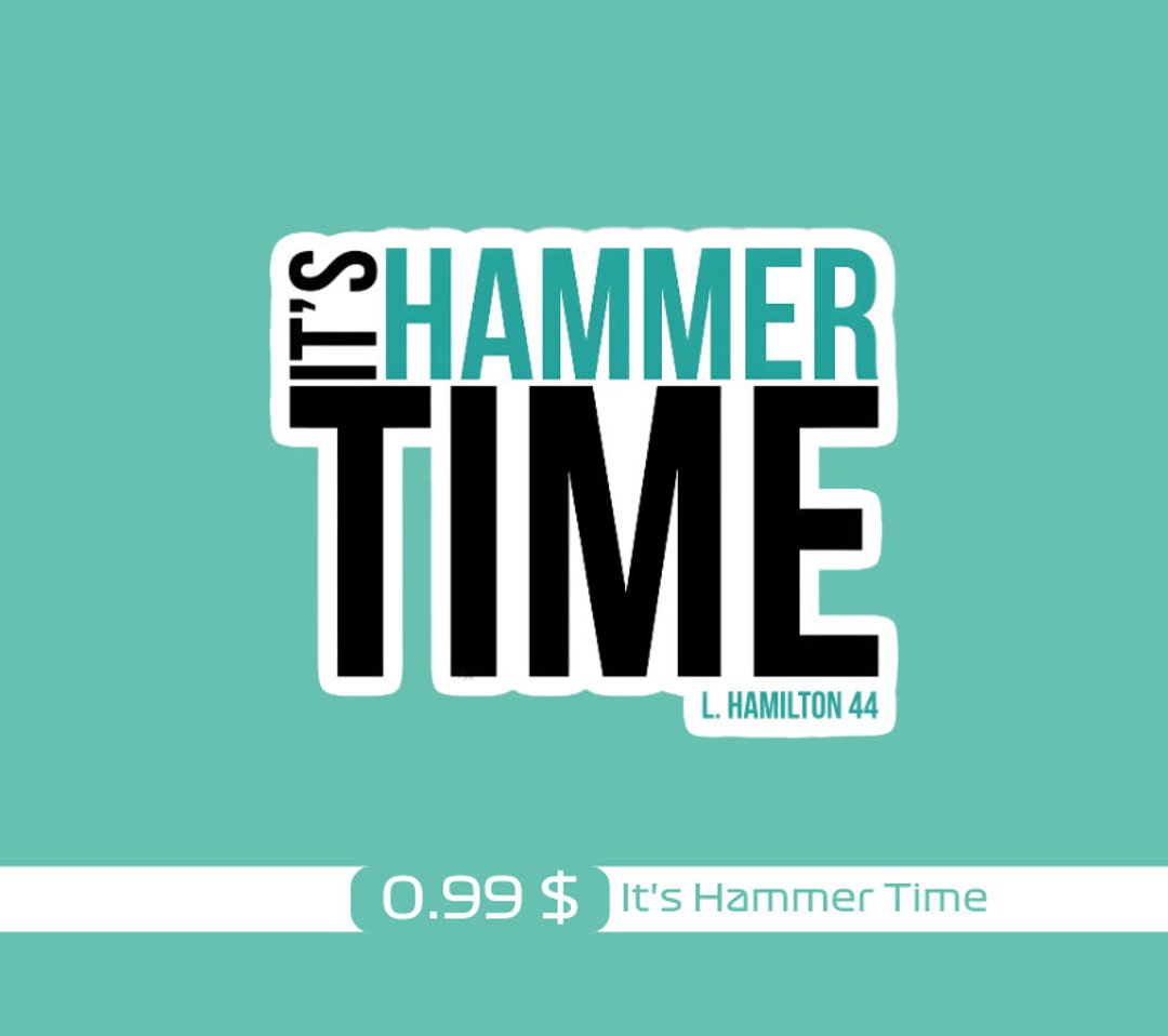 It's Hammer Time Lewis Hamilton Sticker Pack 22 Types Durable and ...