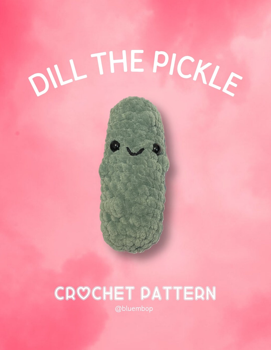 Dill the Pickle Crochet Pattern — BEGINNER FRIENDLY / No Sew - Etsy