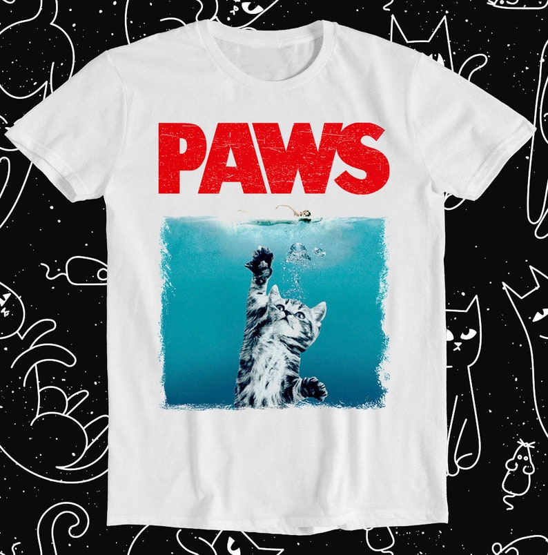 Paws Kitten Jaws Cute Cat Movie Parody Fun Retro Funny Meme Gift Tee T ...