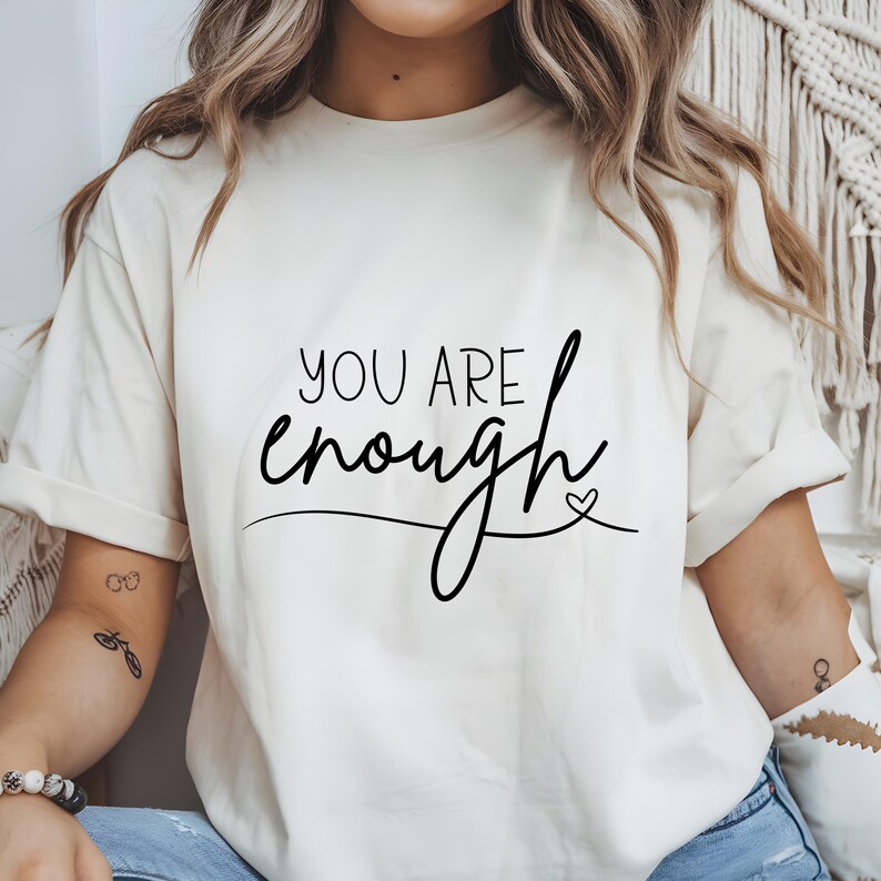 You Are Enough SVG PNG, Motivational Quote Sticker, Mental Health ...