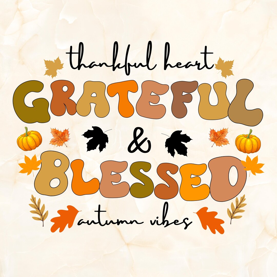 Grateful Blessed Autumn SVG PNG, Thanksgiving Fall Shirt Design, Fall ...