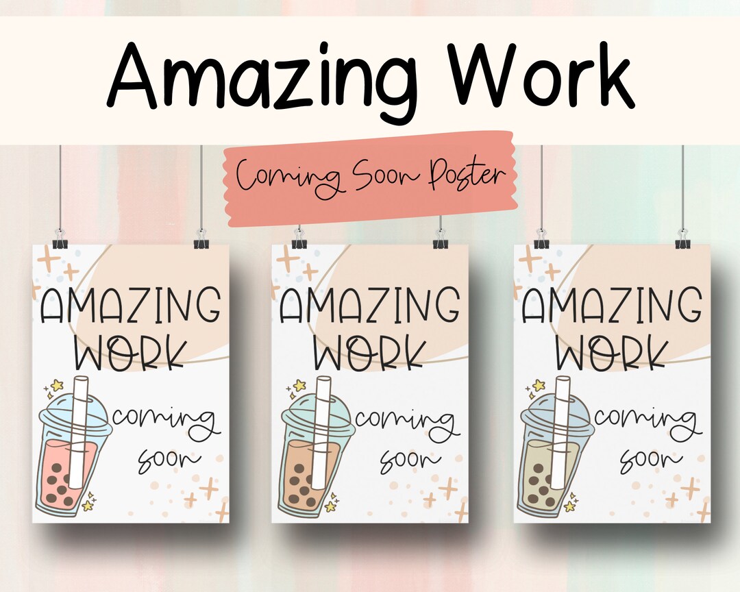 Boba Tea Amazing Work Coming Soon Poster - Digital Download & Editable ...