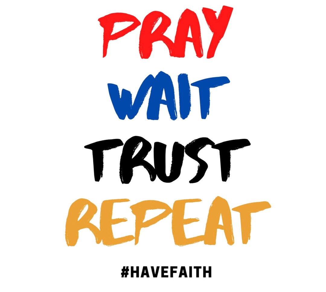 Pray Wait Trust Repeat PNG - Etsy