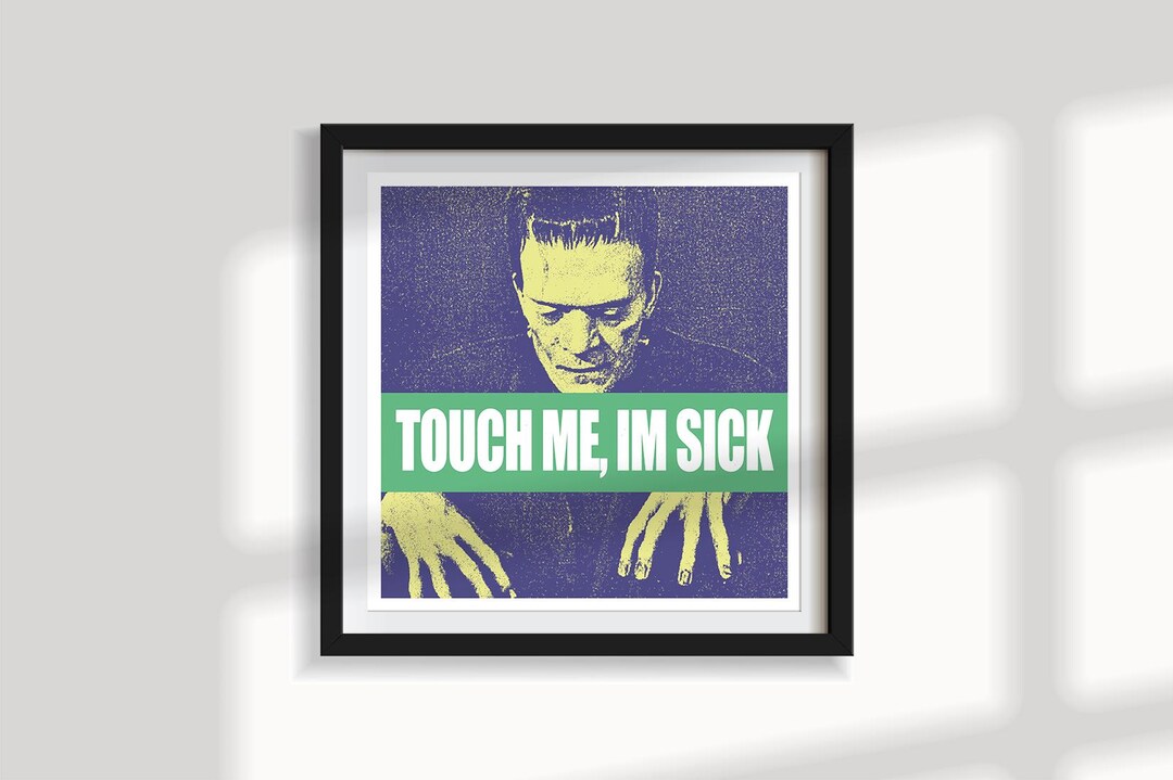 Touch Me Im Sick Poster, Grunge Poster, Music Poster, Digital Art Print ...