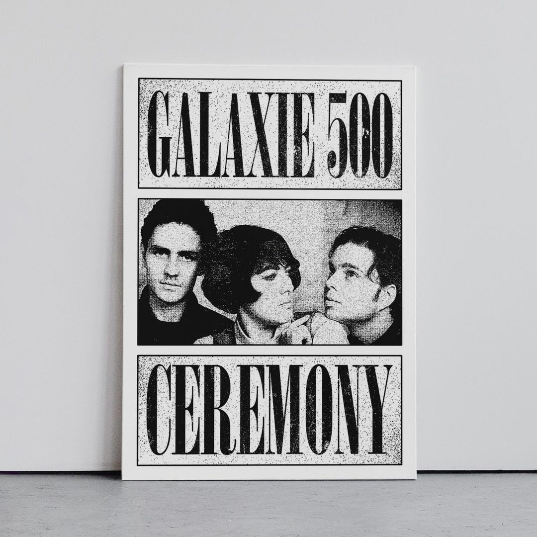 Galaxie 500 - Ceremony Poster, Music Wall Art, Band Cover Graphic ...