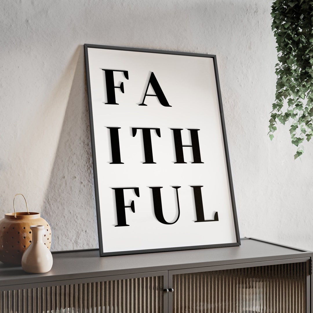 Faithful Printable Wall Art Faith Digital Download Black & White Decor ...