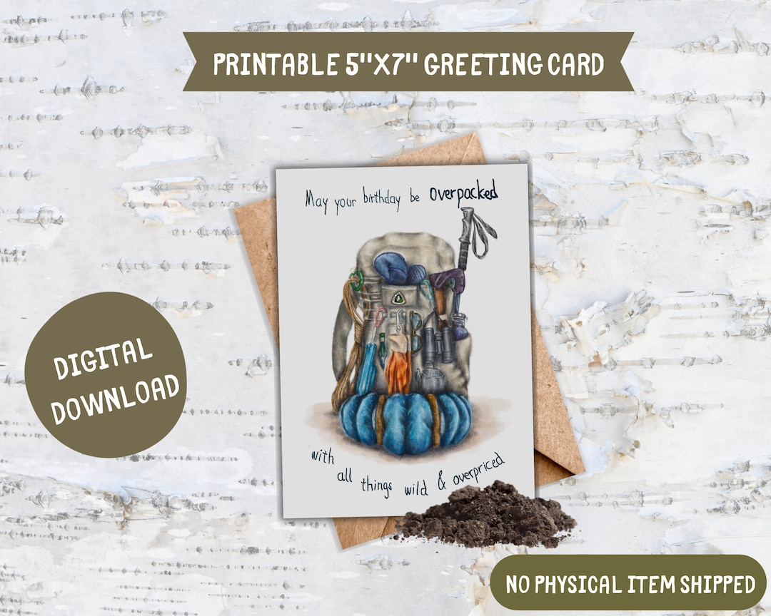 OVERPACKED|DIGITAL DOWNLOAD Greeting Card|printable Hiking Greeting ...