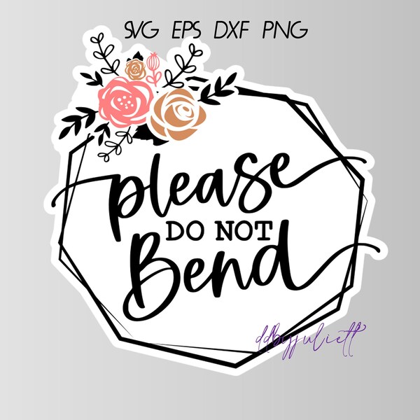 Please Do Not Bend Svg - Etsy