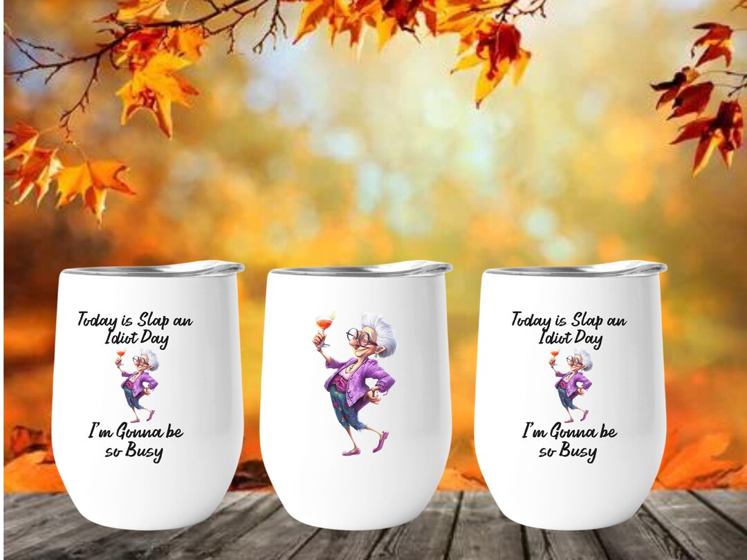 Celebrate Slap an Idiot Day With This Whimsical Cartoon Wine Tumbler ...