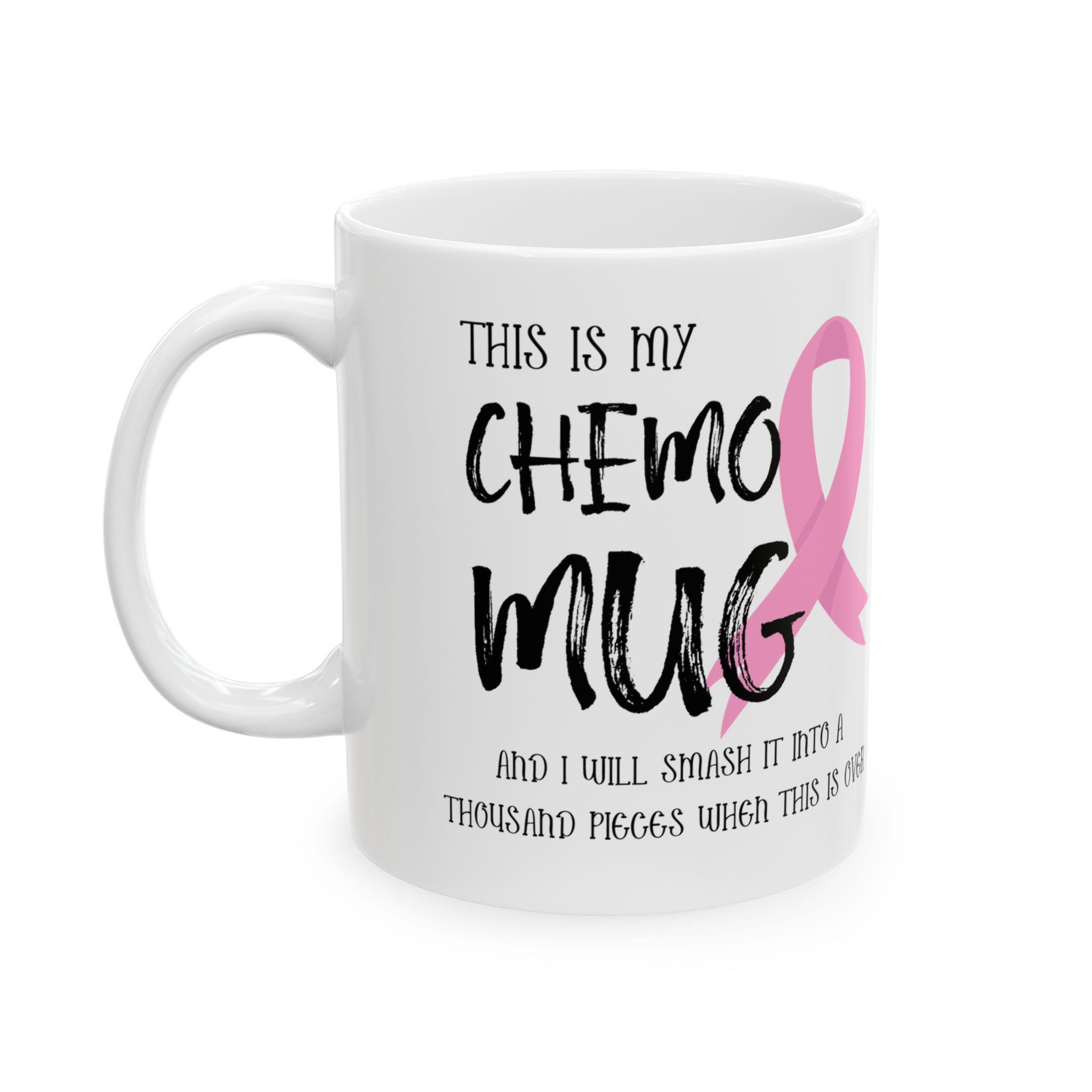 Breast Cancer Chemo Smash Mug - Cancer Warrior Gift Chemo Ceramic Mug ...