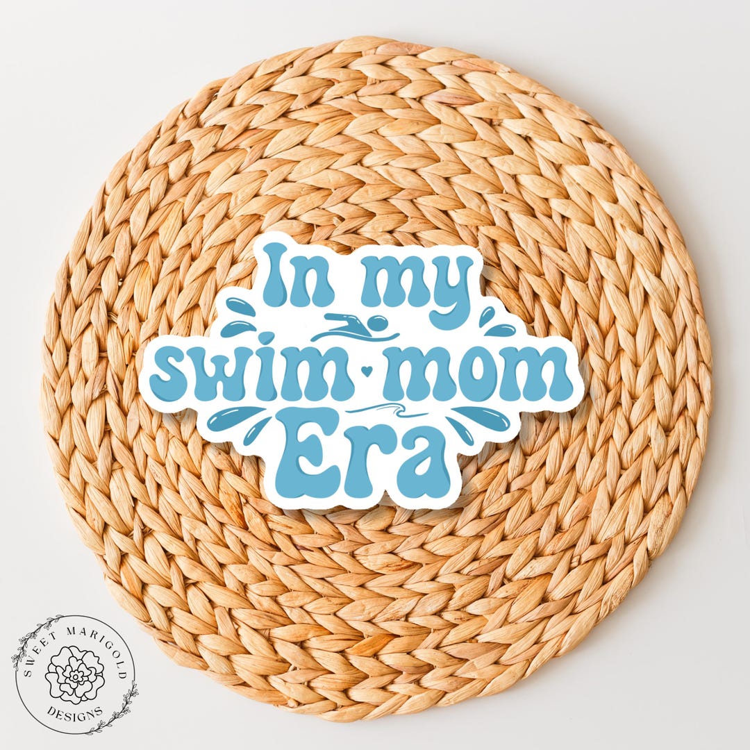 In My Swim MOM Era Single Sticker - Hand Drawn, Swimmer, Swim Team ...