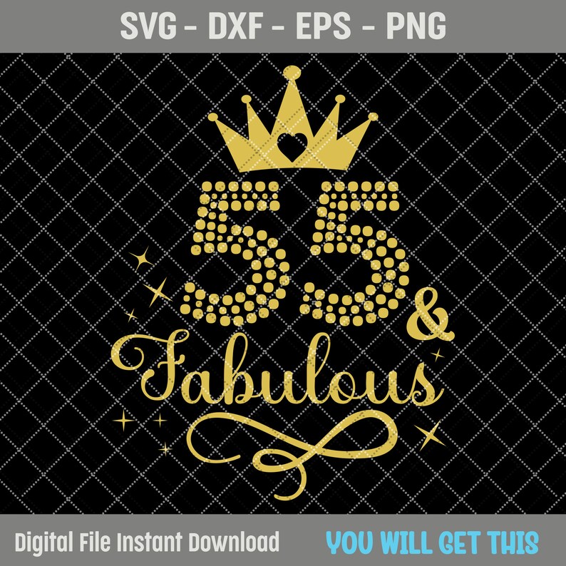 55th Fabulous SVG, 55th Birthday Girl Svg, It's My 55th Birthday Shirt ...