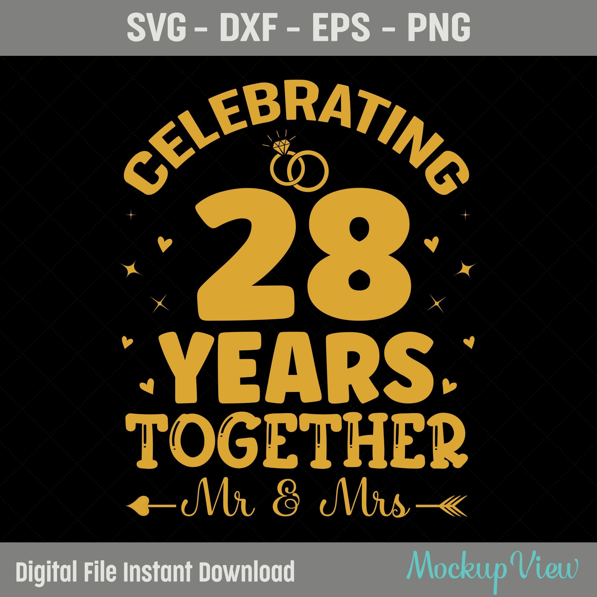 Celebrating 28 Years Together Anniversary Svg, We Still Do 28 Years Svg ...