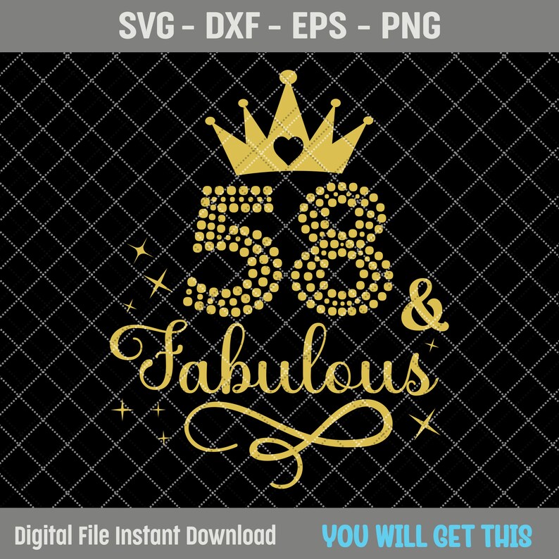 58th Fabulous SVG, 58th Birthday Girl Svg, It's My 58th Birthday Shirt ...