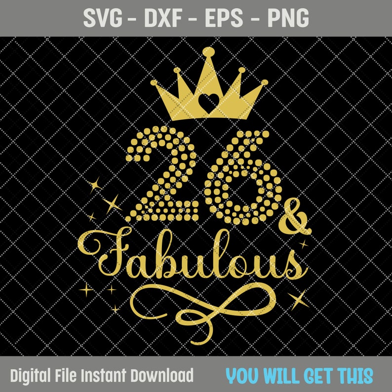 26th Fabulous SVG 26th Birthday Girl Svg It's My 26th - Etsy