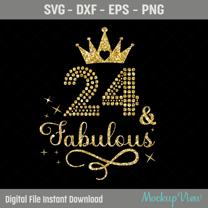 24th Fabulous SVG, 24th Birthday Girl Svg, It's My 24th Birthday Shirt ...