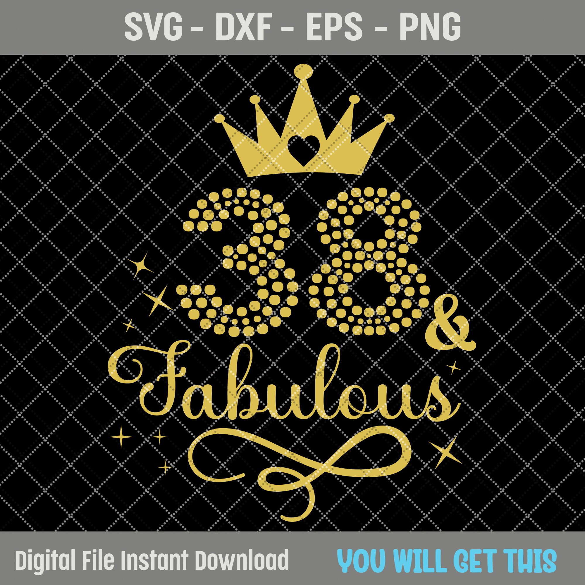 38th Fabulous SVG, 38th Birthday Girl Svg, It's My 38th Birthday Shirt ...