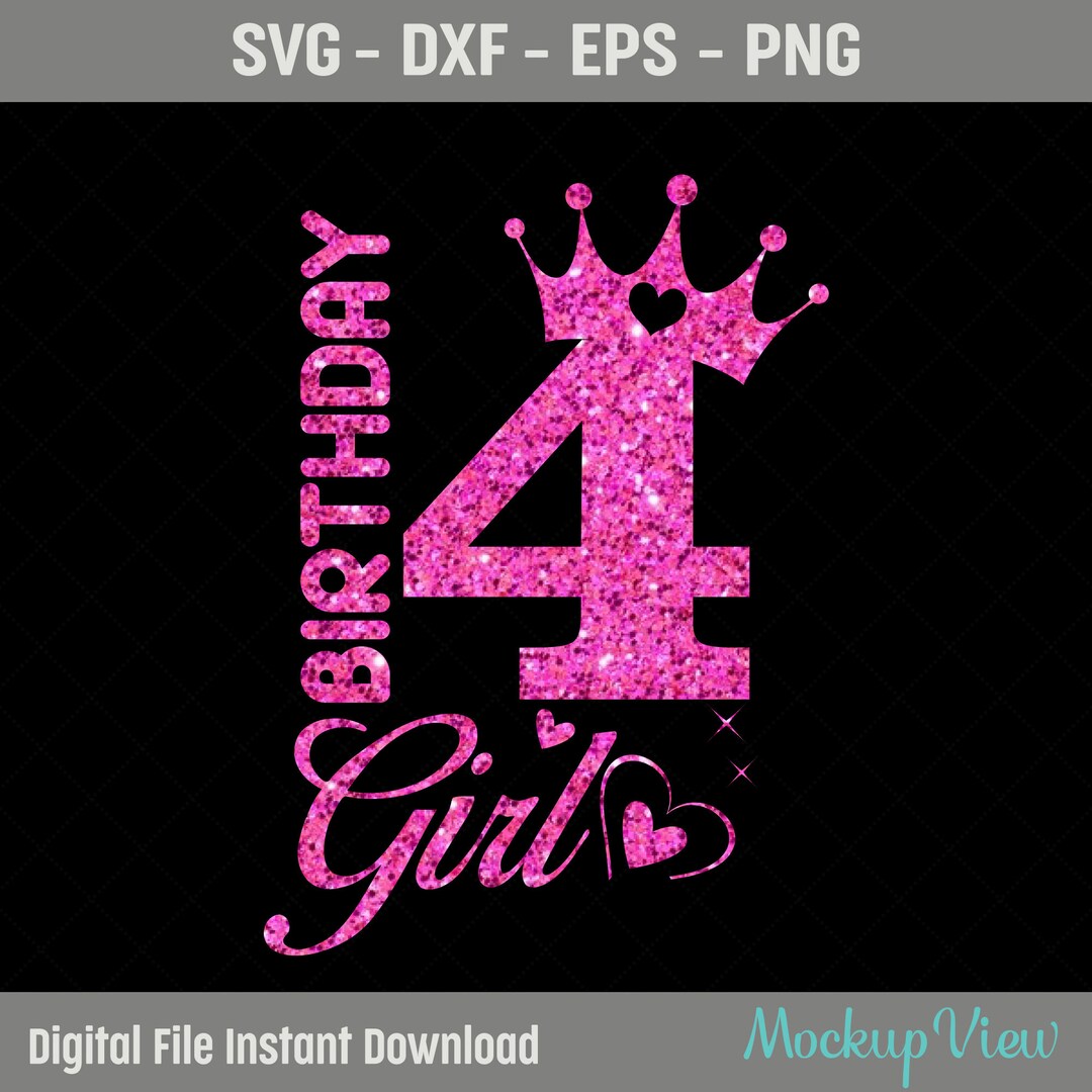 4th Birthday SVG, 4 Years Old Birthday Girl Svg, Birthday Party ...