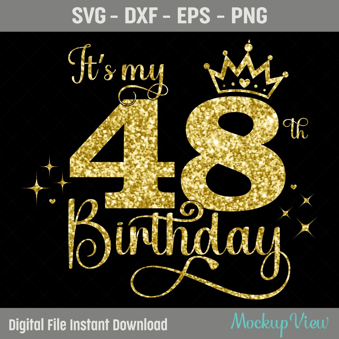 It's My 48th Birthday SVG, 48 Years Old Birthday Girl Svg, 48 Years Old ...