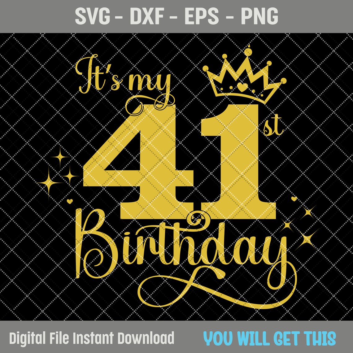 It's My 41st Birthday SVG, 41 Years Old Birthday Girl Svg, 41 Years Old ...