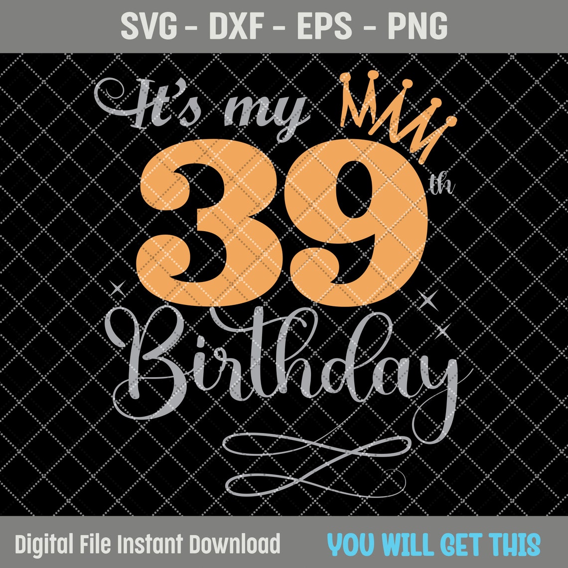 It's My 39th Birthday SVG, 39 Years Old Birthday Girl Svg, 39 Years Old ...