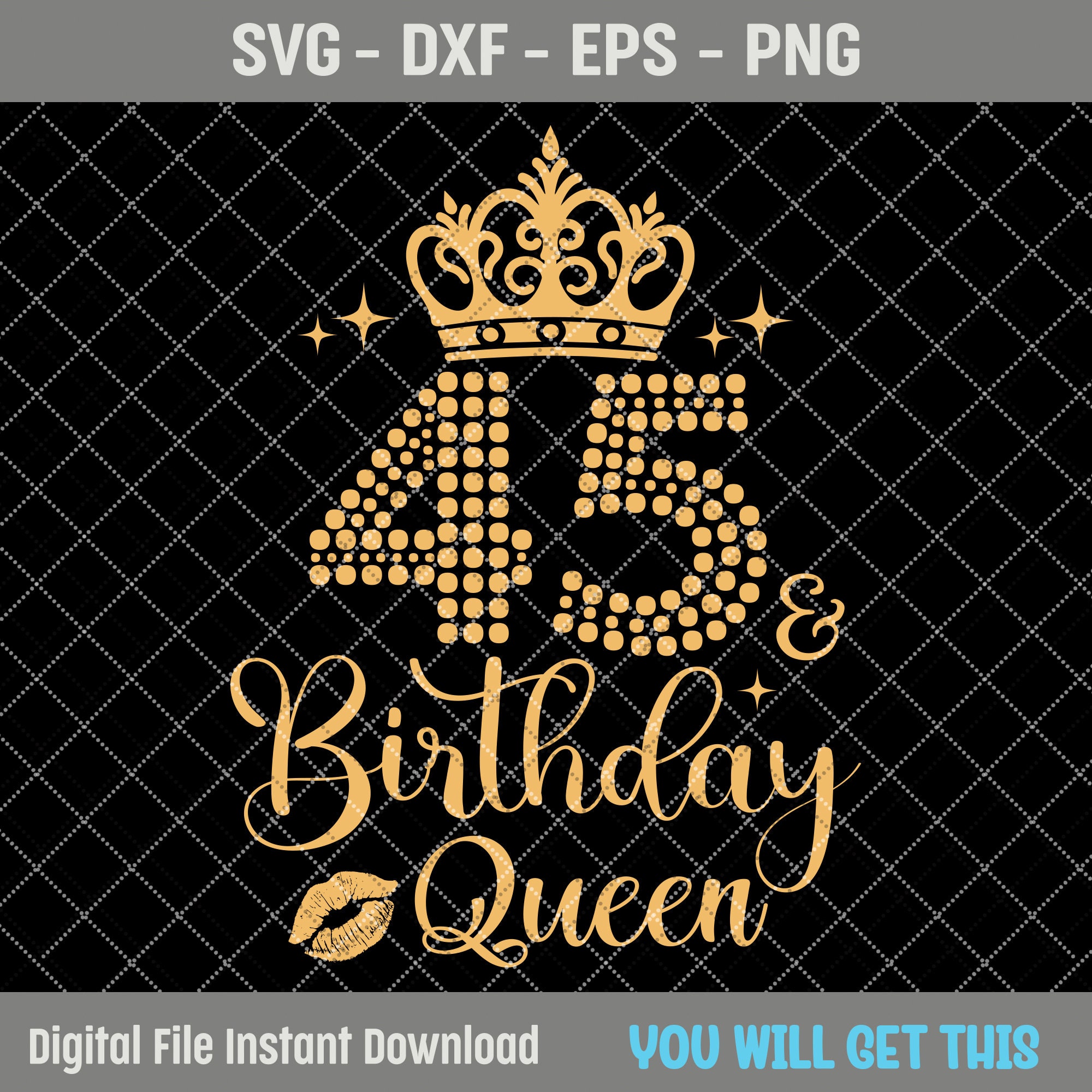 45th Birthday Queen SVG, Birthday Diva Svg, Birthday Queen Svg, 45th ...