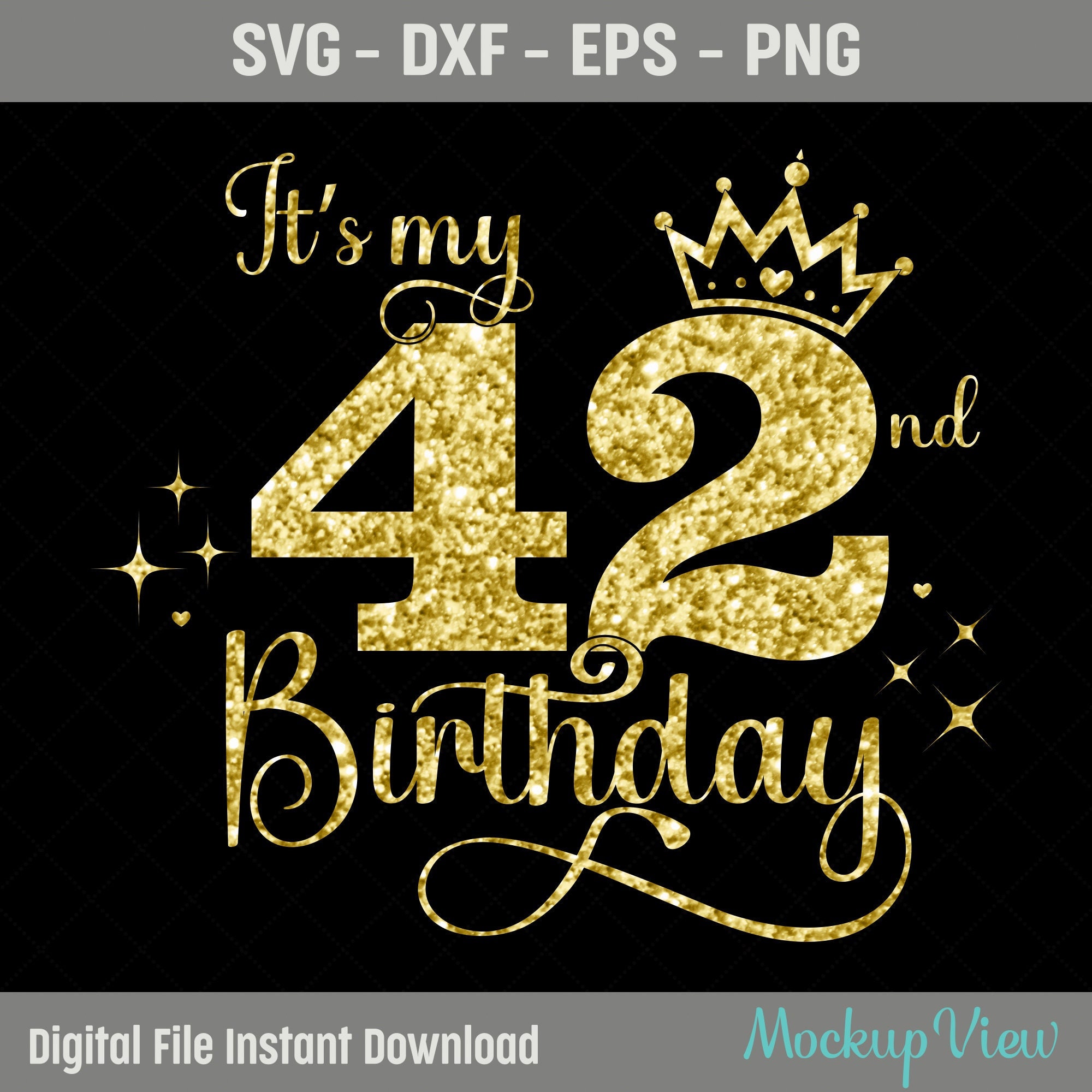 It's My 42nd Birthday SVG, 42 Years Old Birthday Girl Svg, 42 Years Old ...