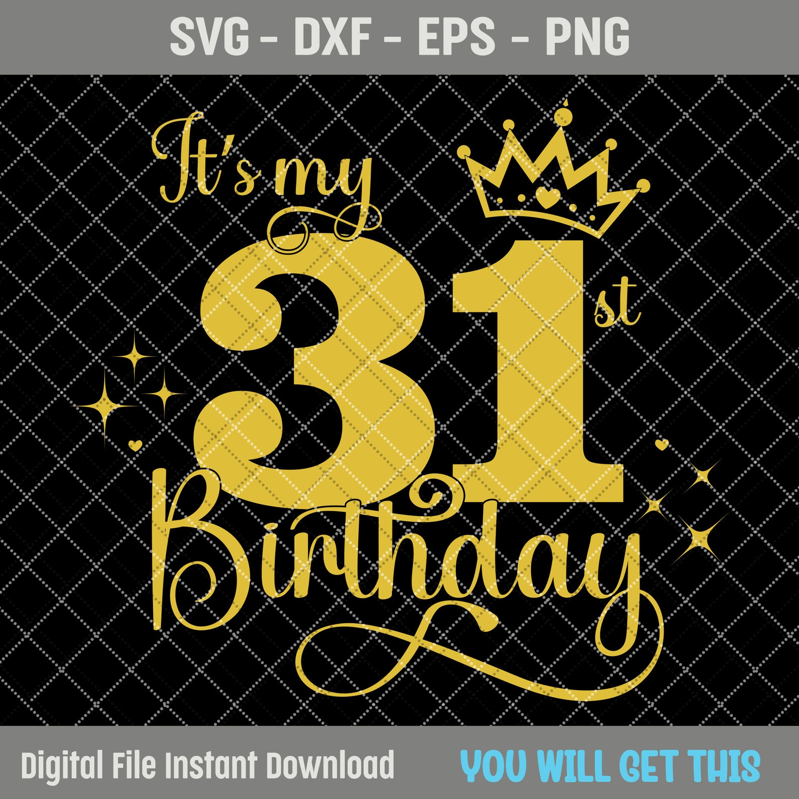 It's My 31st Birthday SVG, 31 Years Old Birthday Girl Svg, 31 Years Old ...