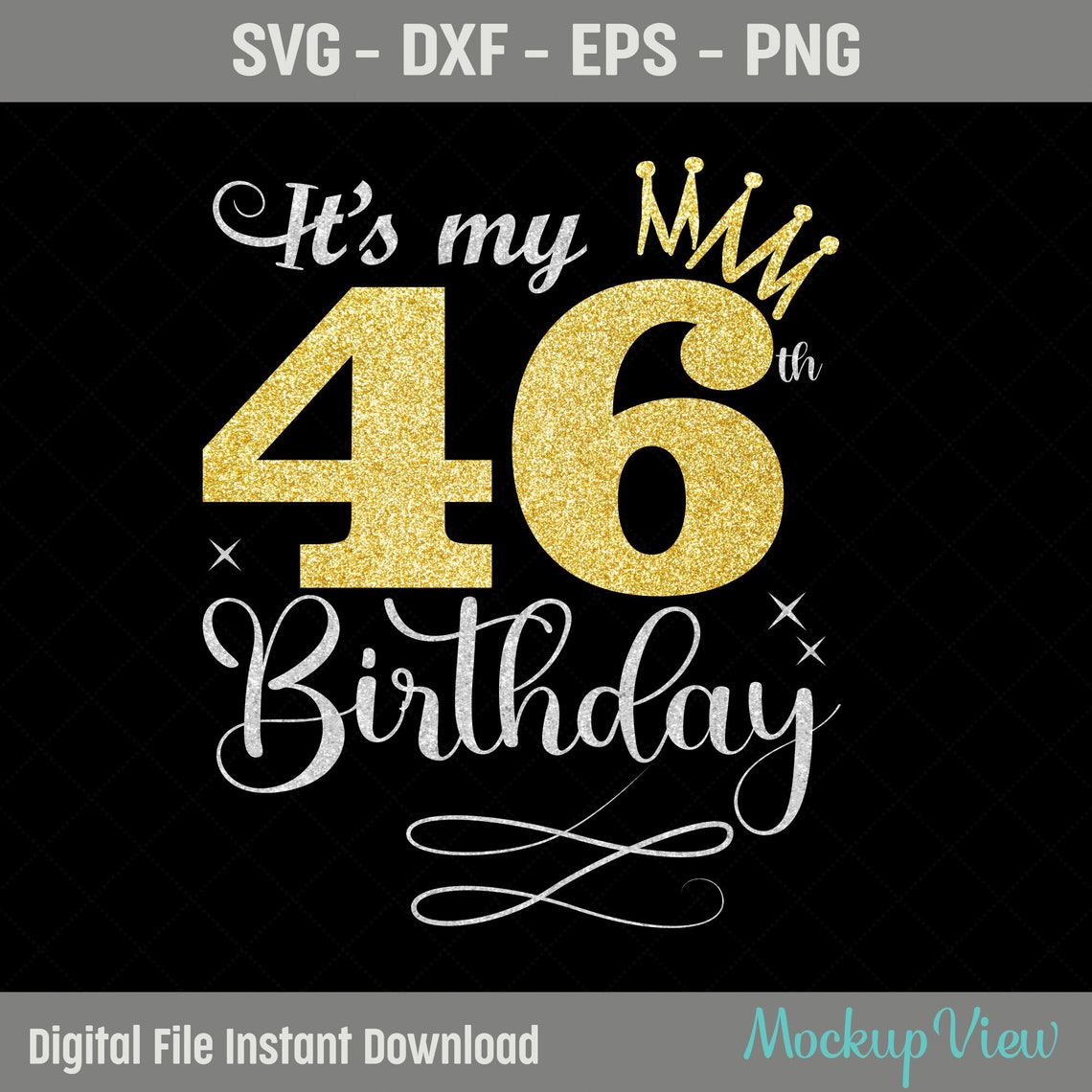 It's My 46th Birthday SVG, 46 Years Old Birthday Girl Svg, 46 Years Old ...