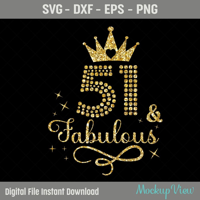 51st Fabulous SVG, 51st Birthday Girl Svg, It's My 51st Birthday Shirt ...