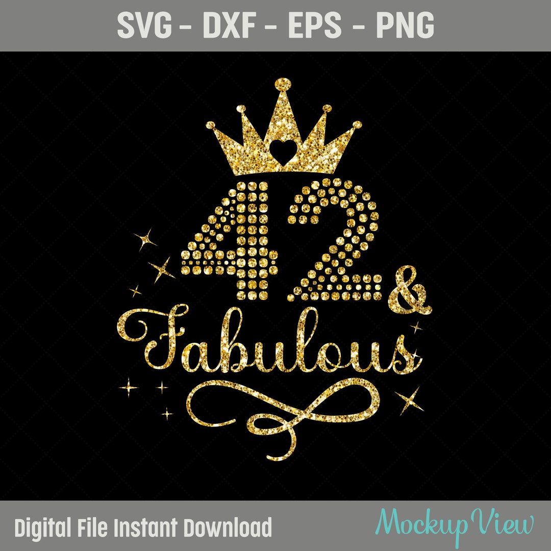 42nd Fabulous SVG, 42nd Birthday Girl Svg, It's My 42nd Birthday Shirt ...