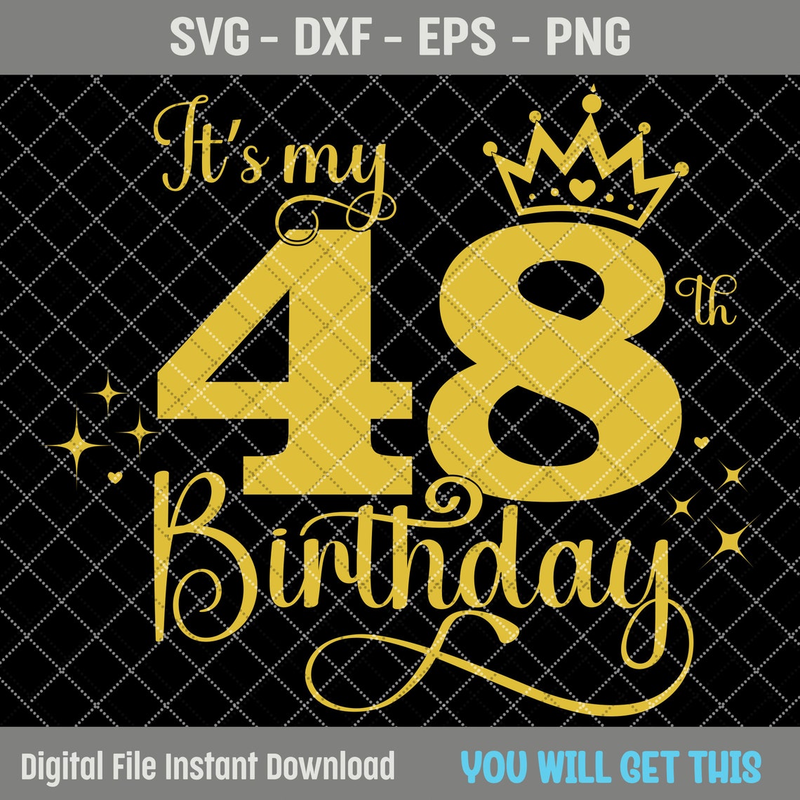 It's My 48th Birthday SVG, 48 Years Old Birthday Girl Svg, 48 Years Old ...