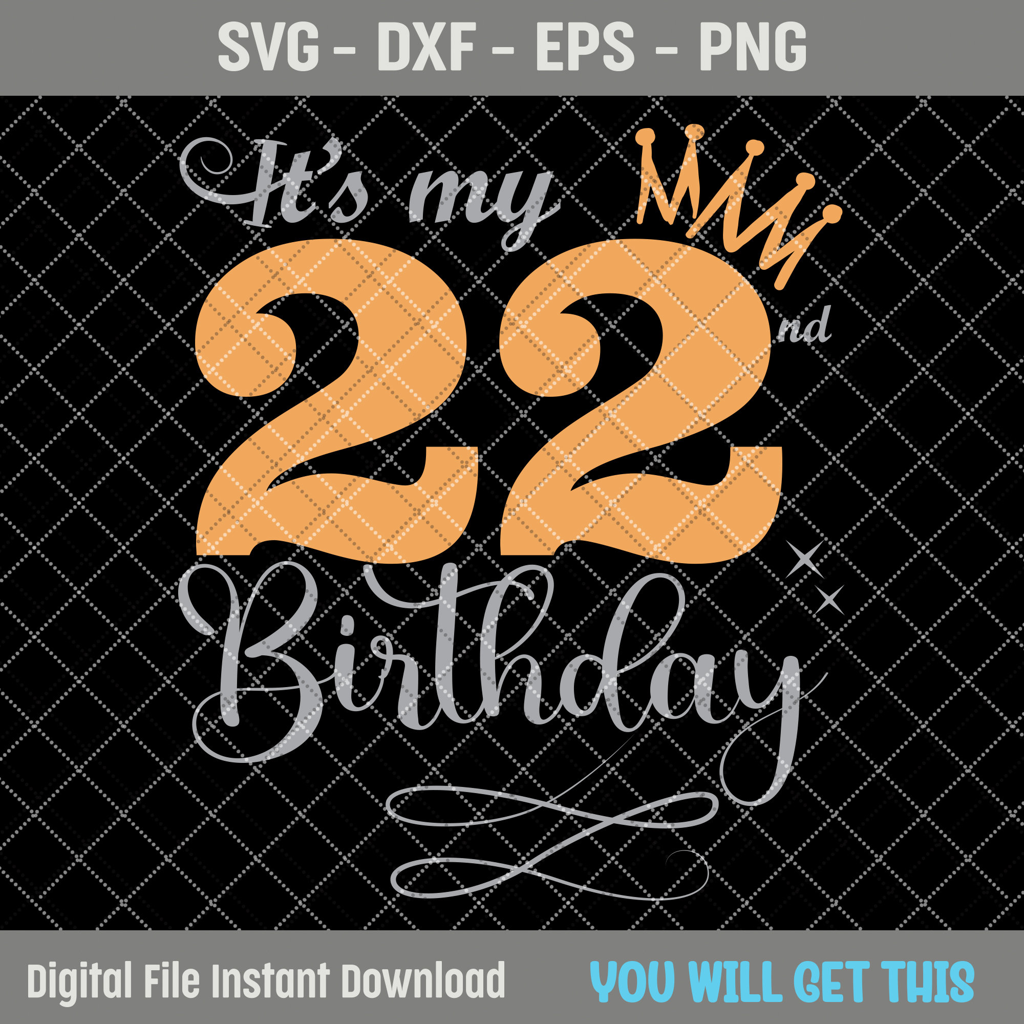 It's My 22nd Birthday SVG, 22 Years Old Birthday Girl Svg, 22 Years Old ...