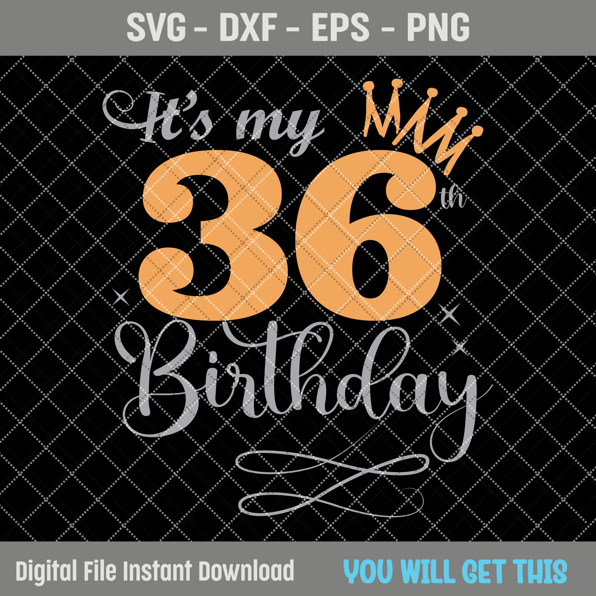 It's My 36th Birthday SVG, 36 Years Old Birthday Girl Svg, 36 Years Old ...