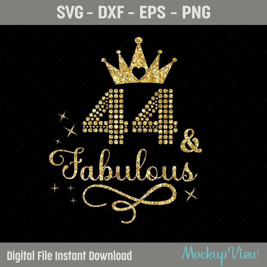 44th Fabulous SVG, 44th Birthday Girl Svg, It's My 44th Birthday Shirt ...