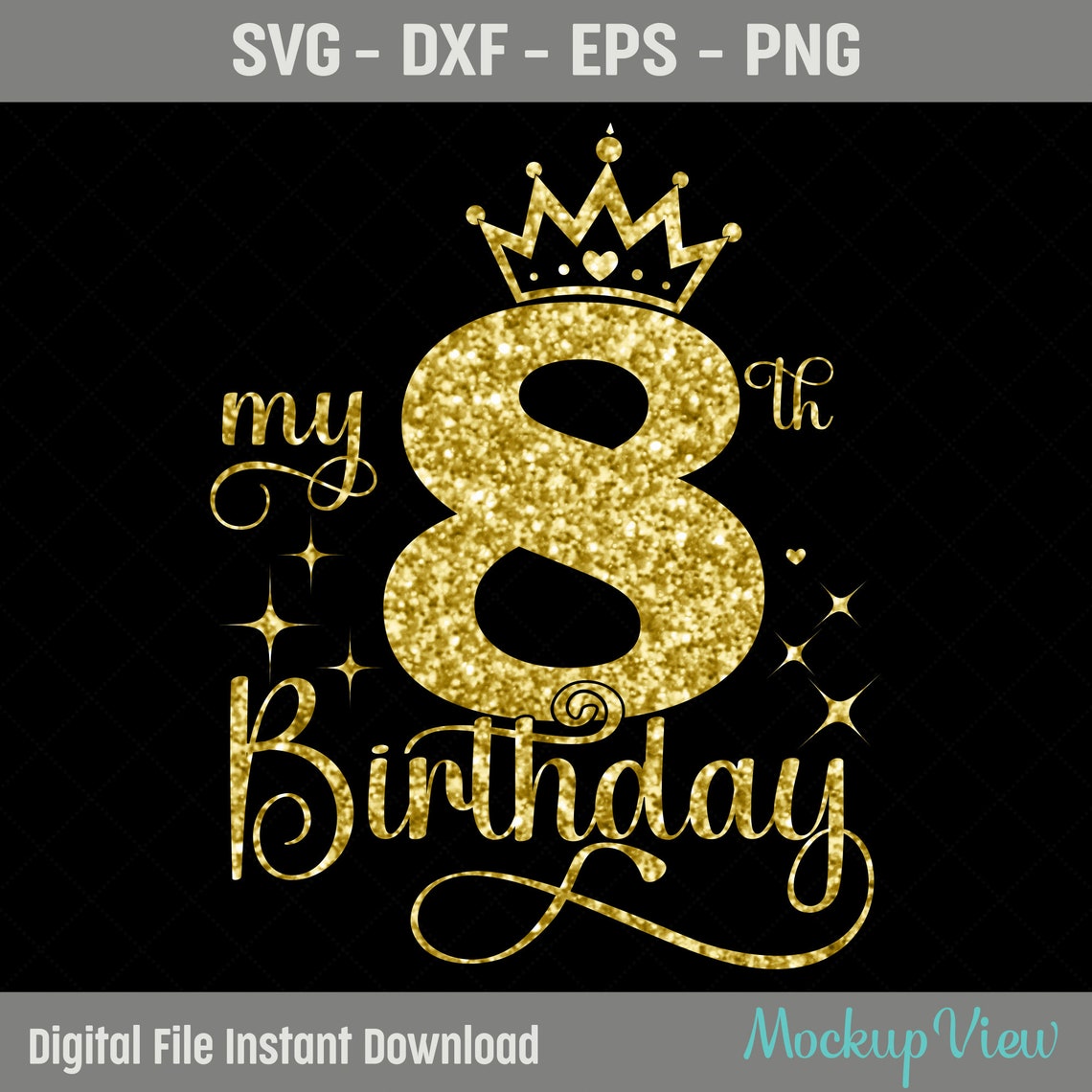 My 8th Birthday SVG, 8 Years Old Birthday Girl Svg, 8 Years Old Happy ...