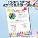 Bright Crayons Meet the Teacher, Colorful Meet the Teacher Template ...