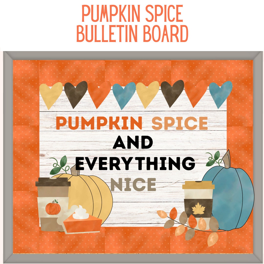 Pumpkin Spice and Everything Nice Fall Bulletin Board, Watercolor Fall ...