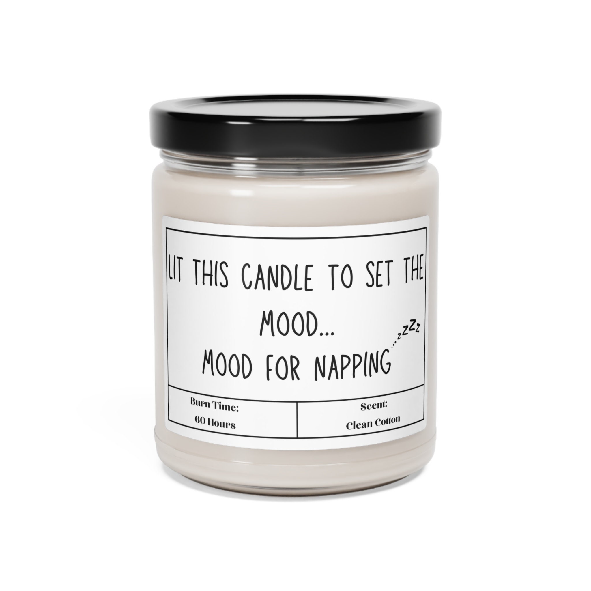 Lit This Candle to Set the Mood...mood for Napping Candle, Funny Candle ...