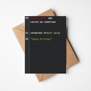 Funny Coding Birthday Card - Syntax Error Age Cannot Be Redefined ...