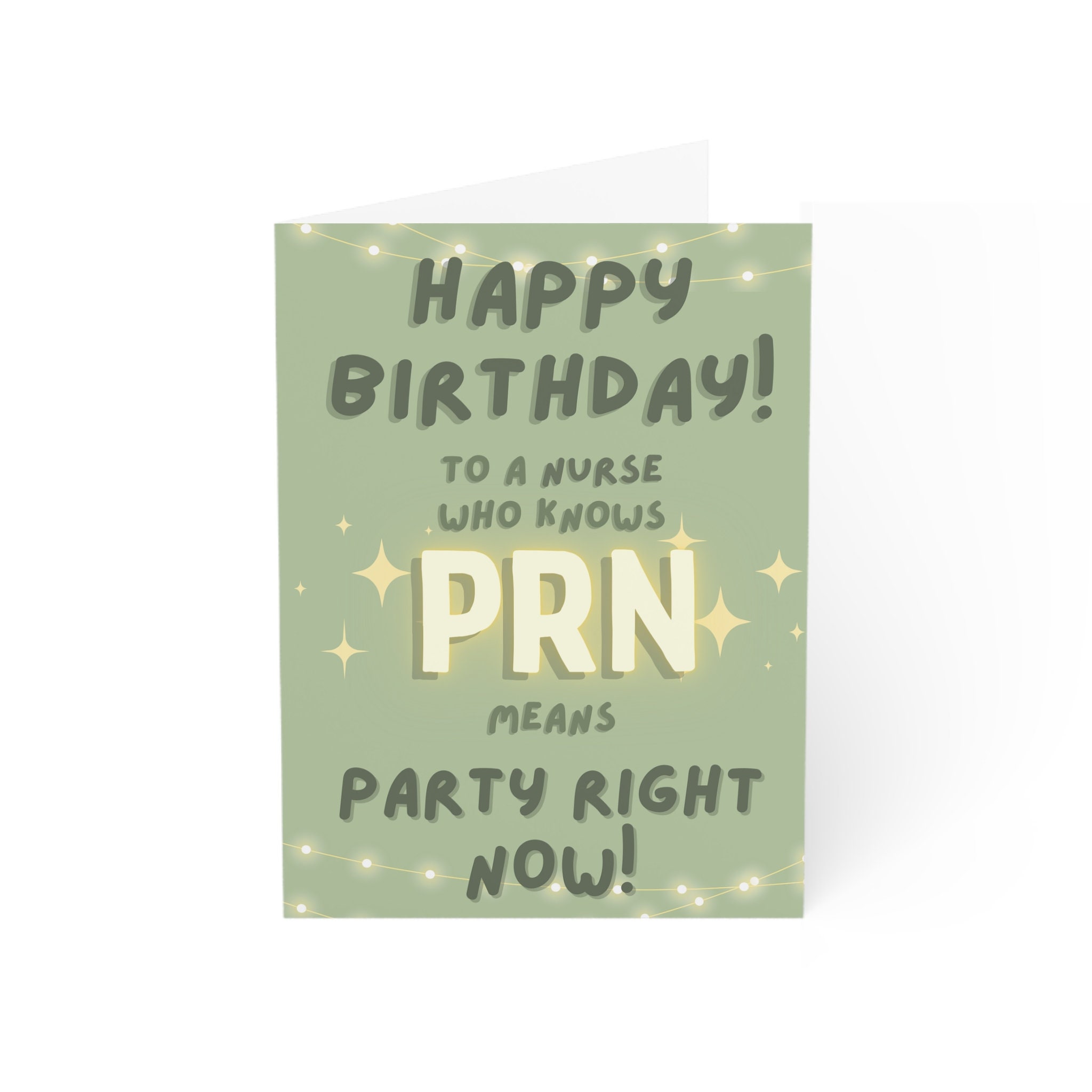 Funny Nurse Birthday Card - Happy Birthday to a Nurse Who Knows PRN ...