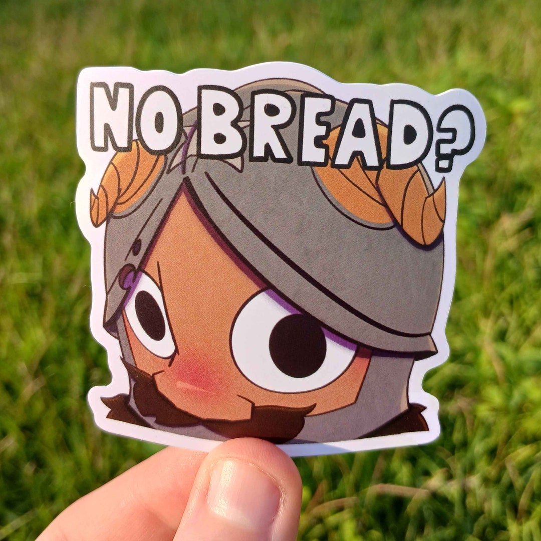 No Bread? // 2.5 Inch Matte Sticker - Etsy