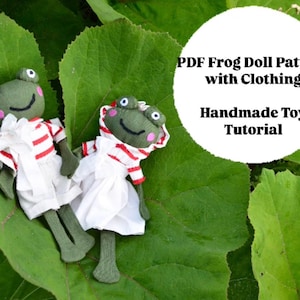 PDF Frog Doll Pattern With Clothing | Handmade Toy Tutorial - Etsy