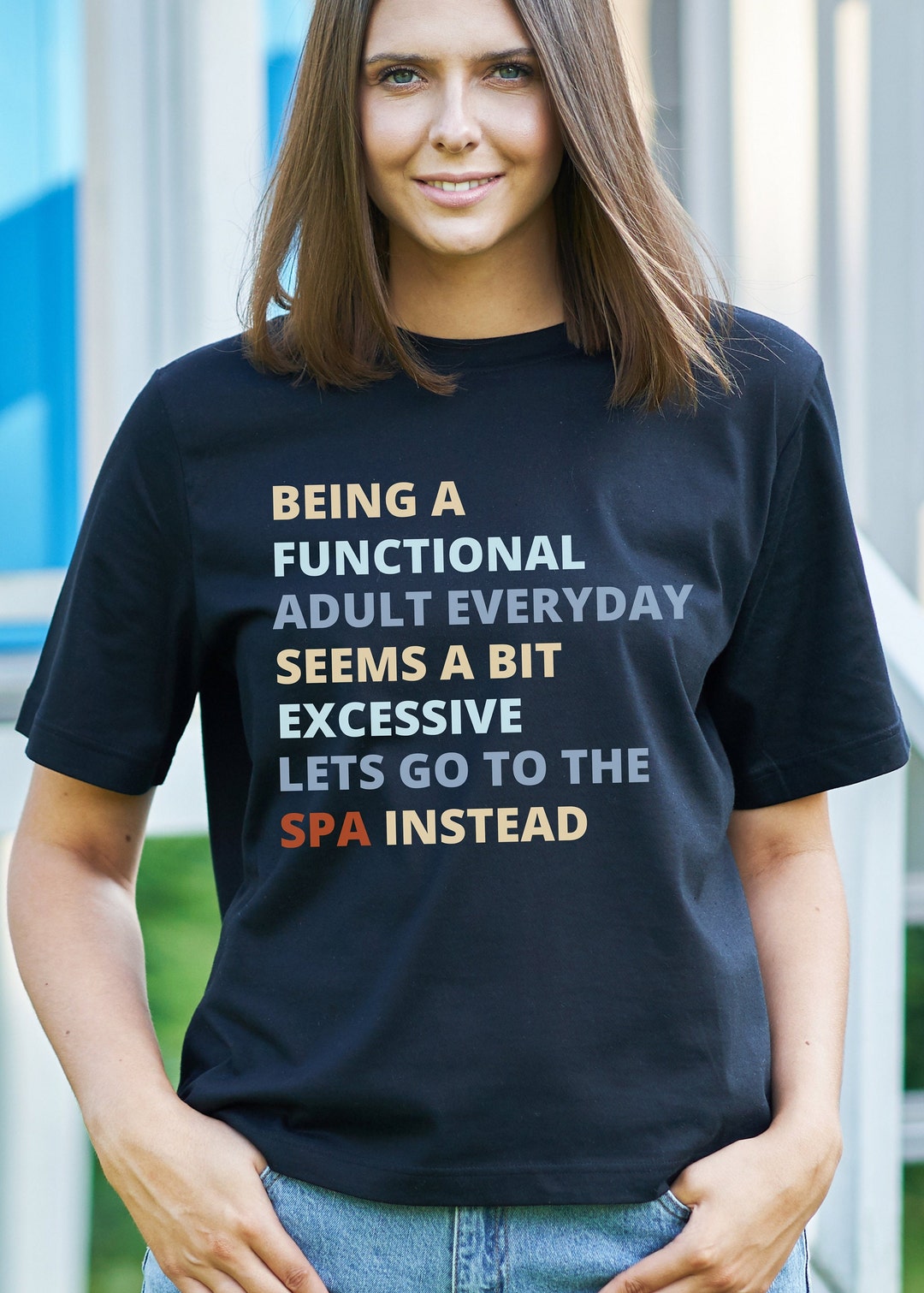 Funny Spa Shirt Humorous Spa Goer T-shirt Spa Party Spa Lover Gift for ...